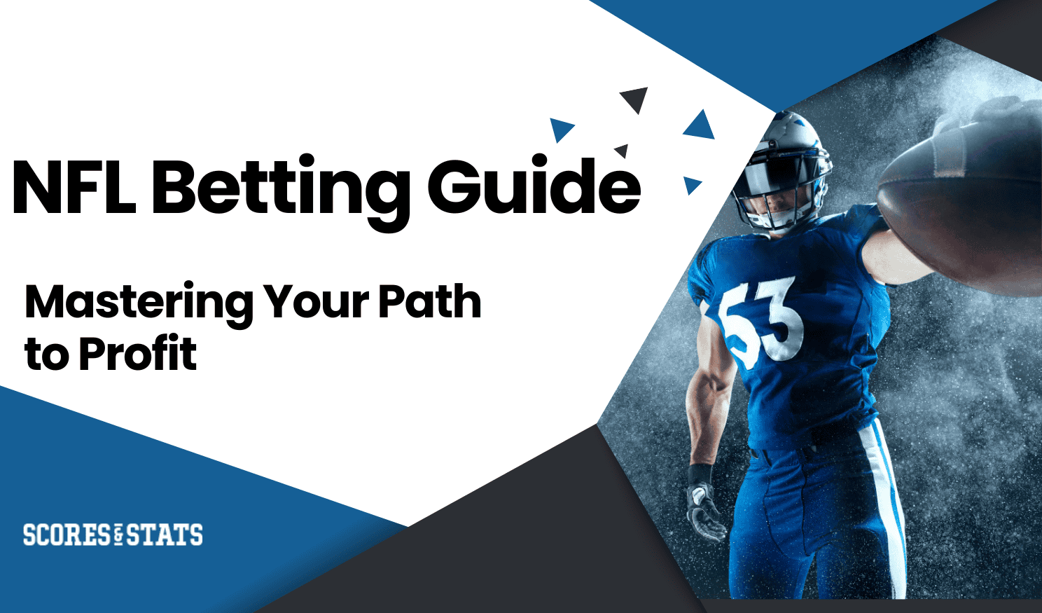 NFL Betting Guide | How to Bet on NFL and Win in 2024