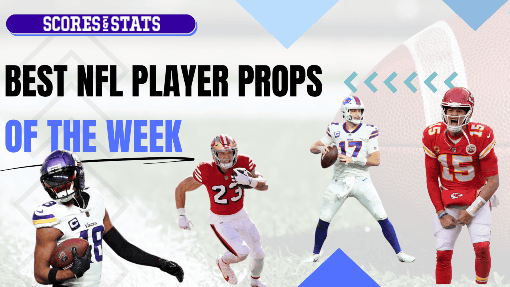 The Best Player Prop Bets of the Week